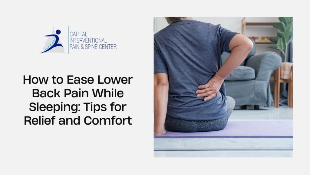 How to Sleep with Lower Back Pain | Tips for Comfort & Relief